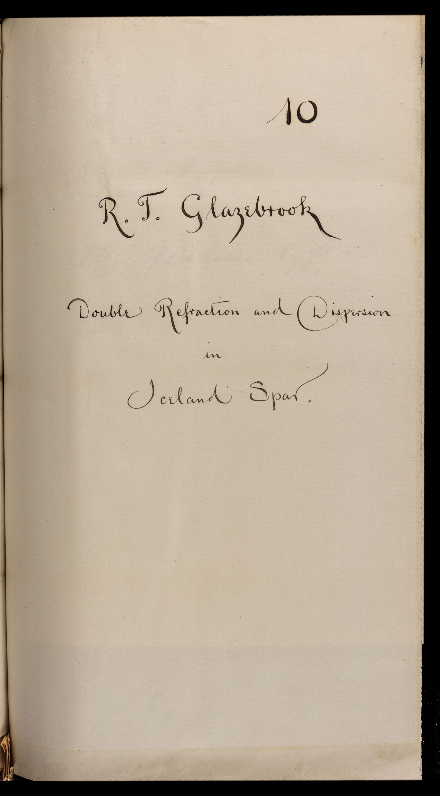 Unpublished paper, 'Double refraction and dispersion in Iceland spar ...