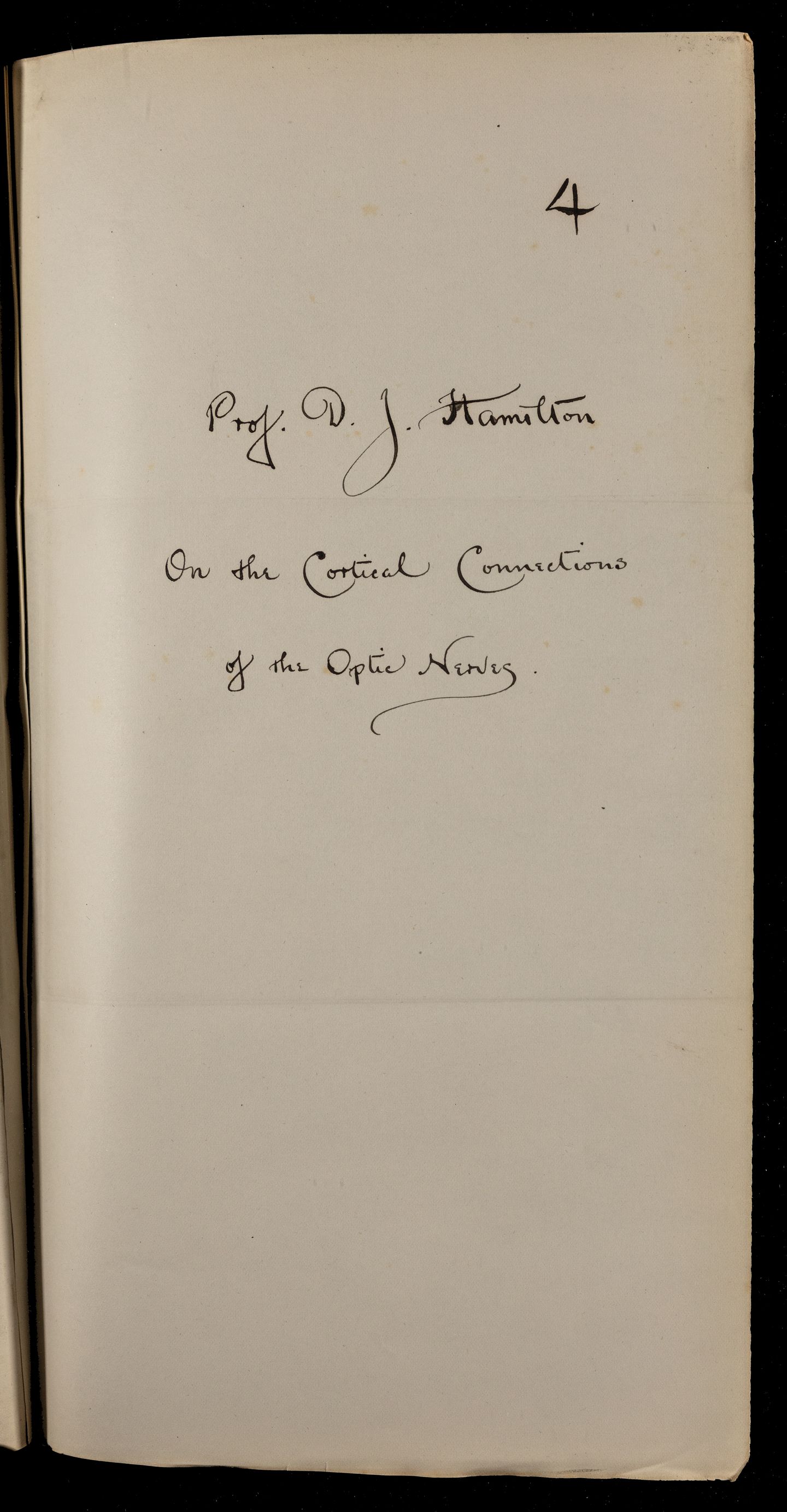 Unpublished paper, 'On the cortical connections of the optic nerves' by ...