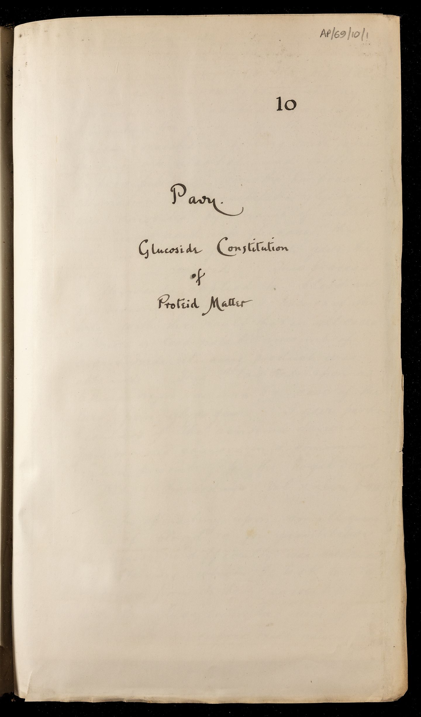 Unpublished paper, 'The glucoside constitution of proteid matter' by F ...
