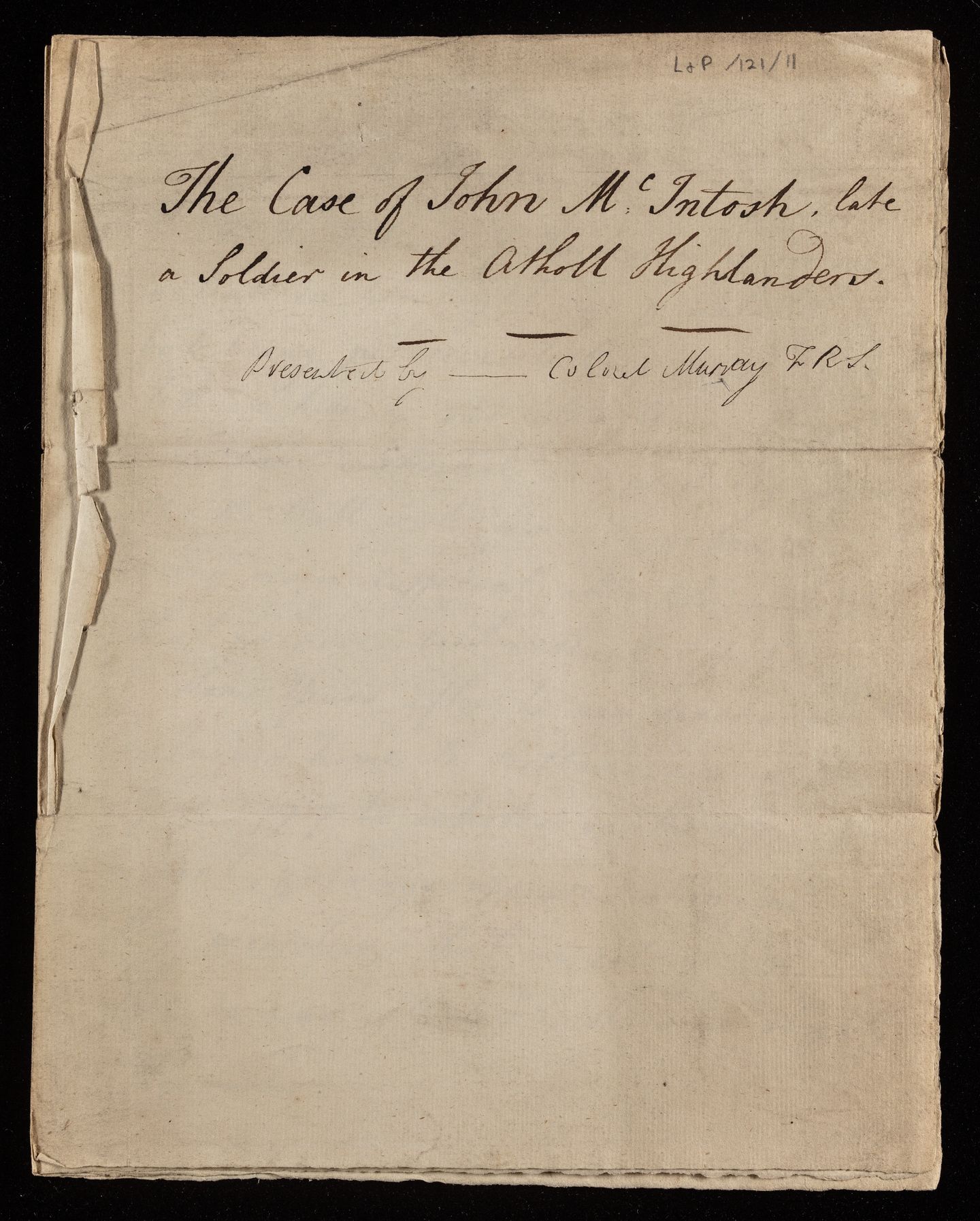 Paper, 'The case of John McIntosh, late a soldier in the Atholl ...